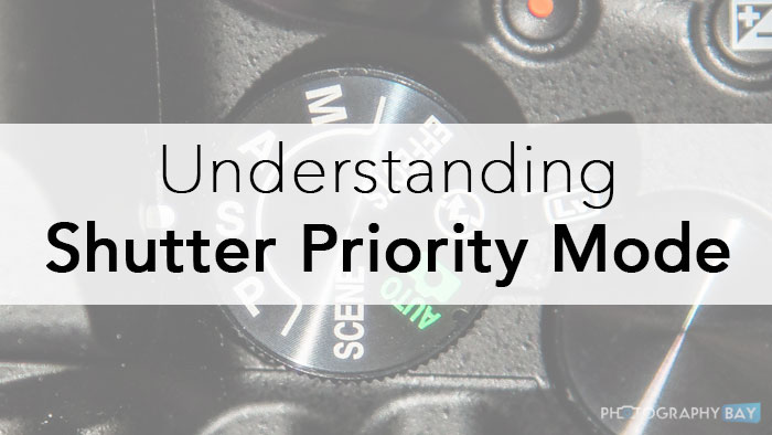 Camera Modes: S for Shutter Priority