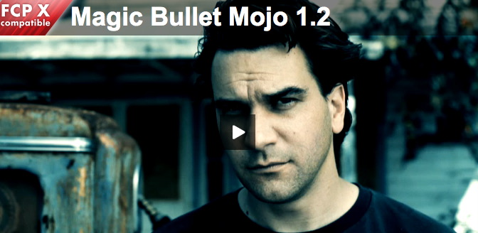Magic Bullet Mojo Now Available for Final Cut Pro X