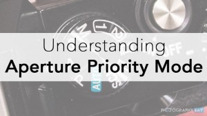 Camera Modes: A for Aperture Priority