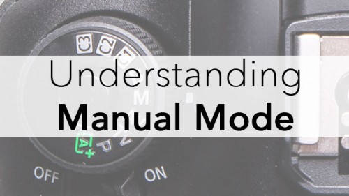 Camera Modes: M for Manual